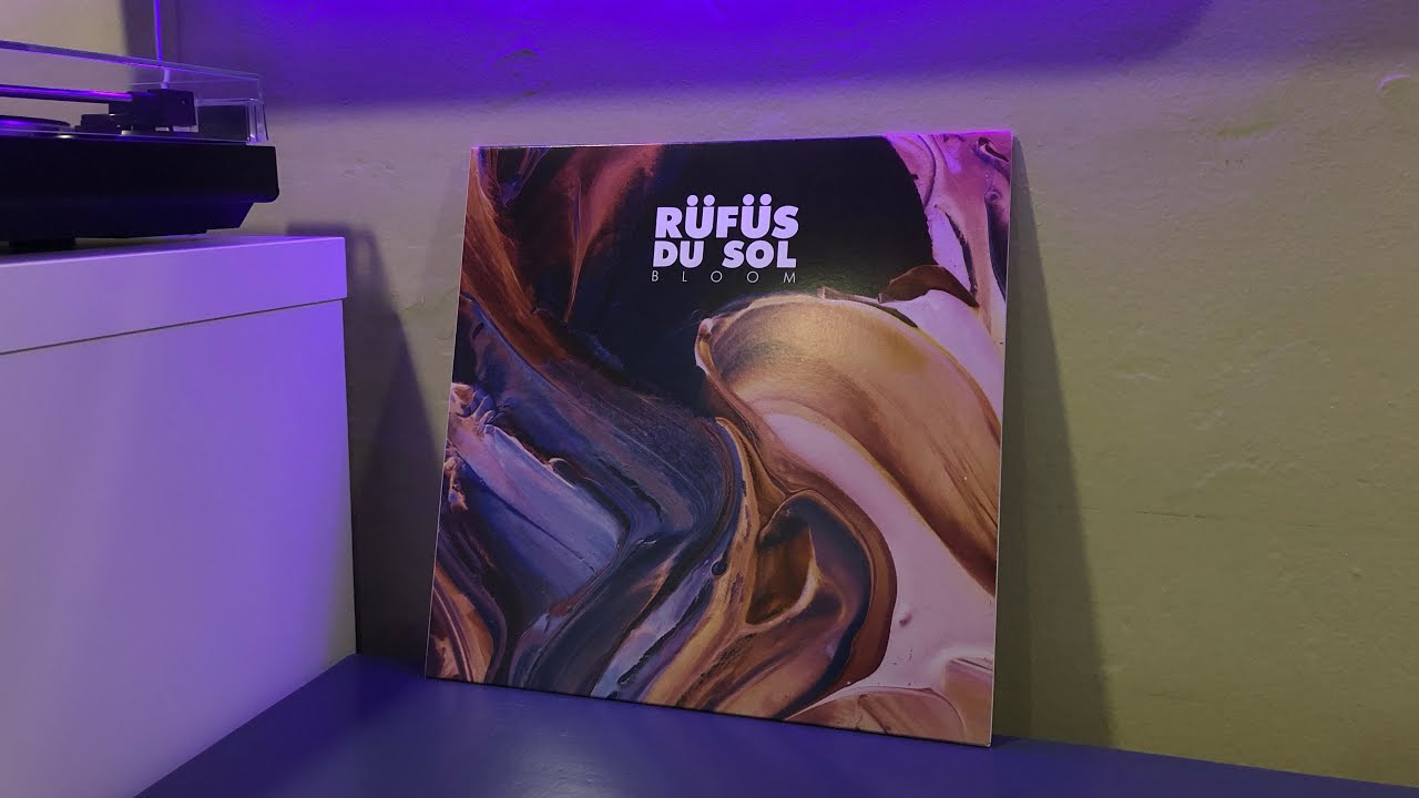 Rufus Du Sol - Bloom | Vinyl Unboxing