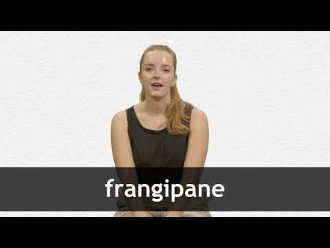 How to pronounce FRANGIPANE in French