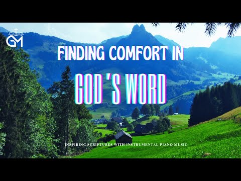 Finding Comfort In God's Word – Daily Devotional for Comfort & Peace | Uplifting Scriptures & Music