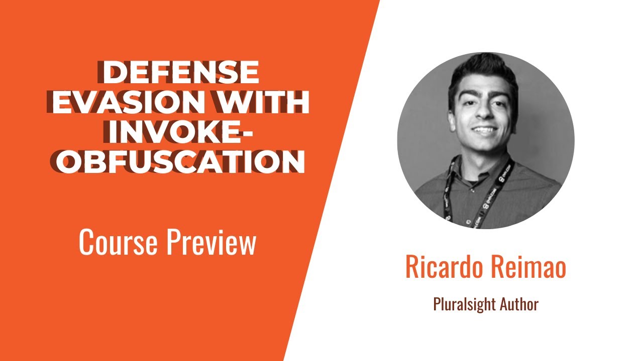 Obfuscation Skills: Defense Evasion with Invoke-Obfuscation Course Preview