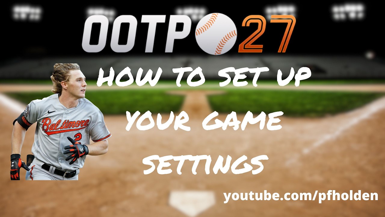Game Settings for OOTP 27: OOTP 27 tutorial