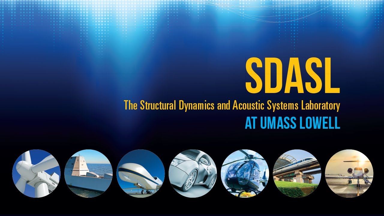 Structural Dynamics and Acoustic Systems Laboratory (SDASL)