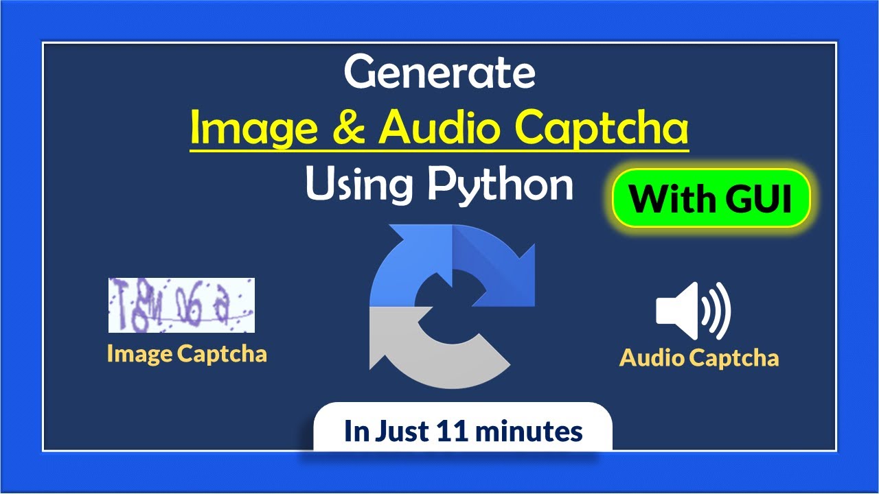 Generate Image & Audio Captcha in Python (With GUI) | PyPower Projects
