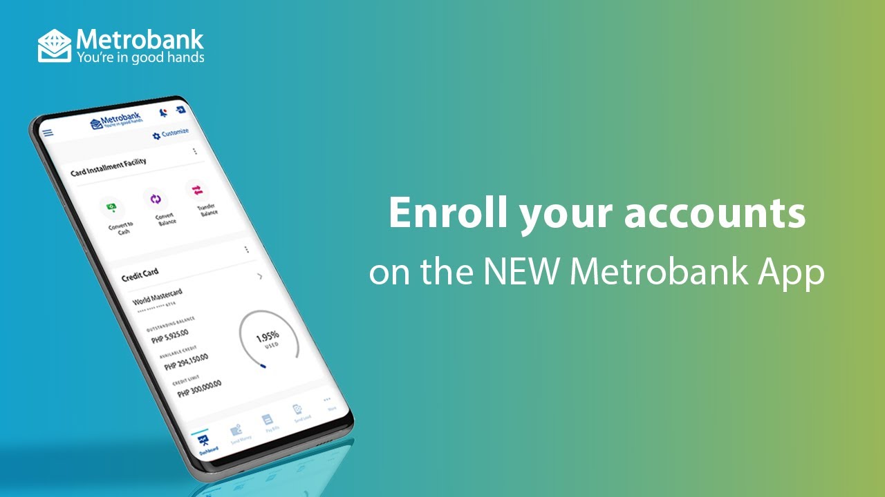 How to enroll accounts on the NEW Metrobank App