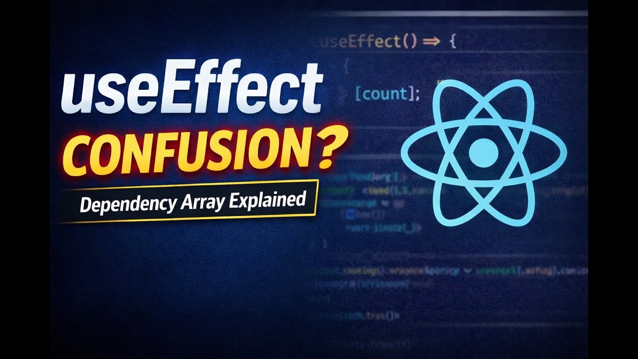 React useEffect Explained | Dependency Array, Cleanup & Mistakes