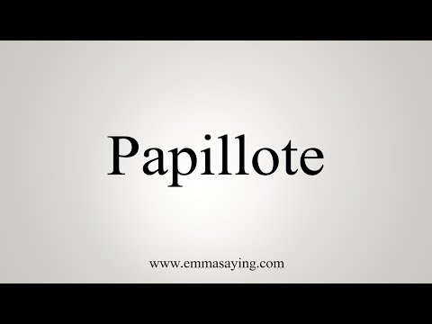 How To Say Papillote