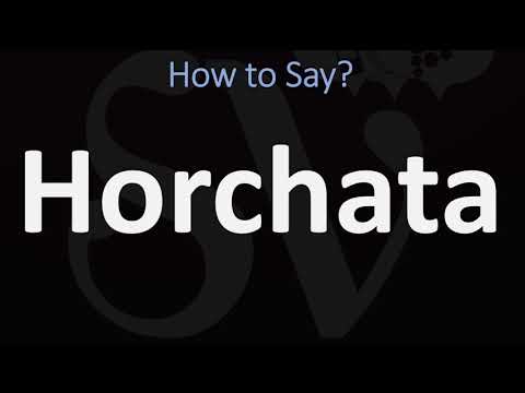 How to Pronounce Horchata? (CORRECTLY)
