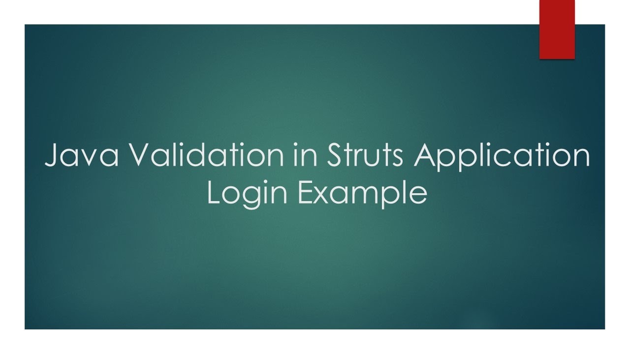Java Validation in Struts Application - Login Example