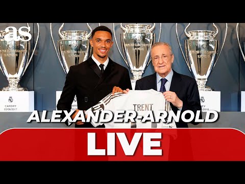LIVE: TRENT ALEXANDER-ARNOLD PRESS CONFERENCE AS NEW REAL MADRID PLAYER