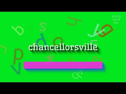 How to say "chancellorsville"! (High Quality Voices)