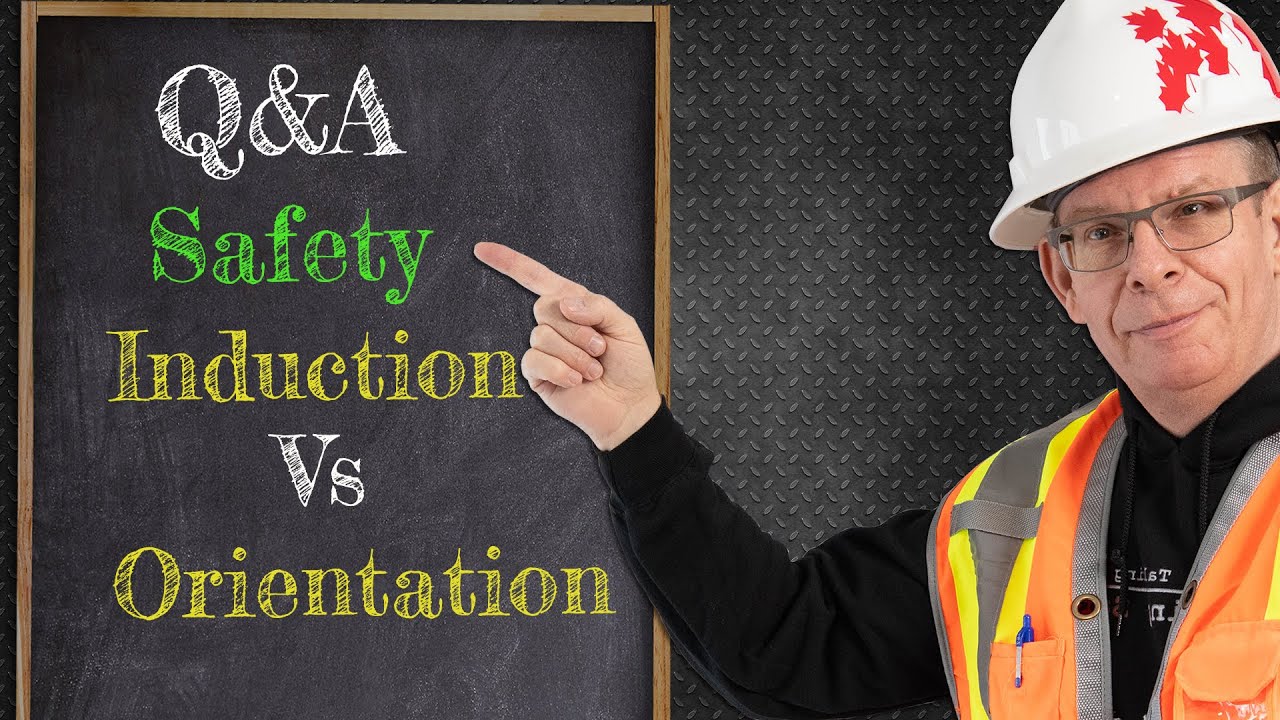 Safety induction or safety orientation -  what's the right term