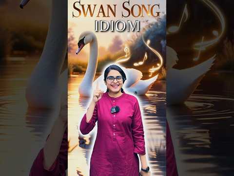 Swan song Idiom Meaning by Origin ✌️💯 #idioms #idiomorigins #idiomphrases #ssccgl2024 #shorts
