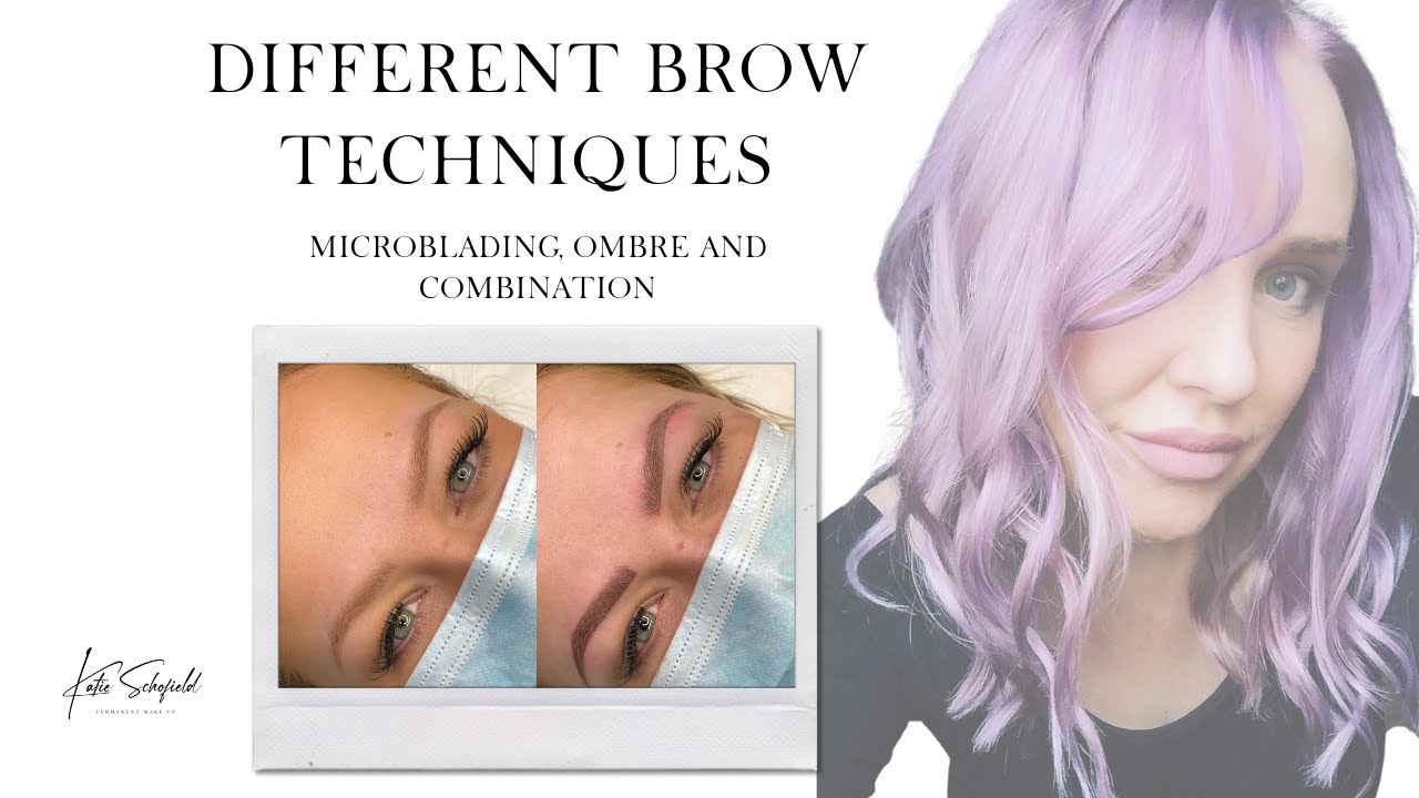 BROW TECHNIQUES!-  Microblading, Ombre, and Combination