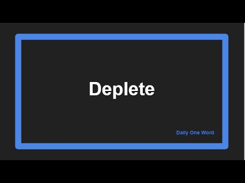Meaning of Deplete