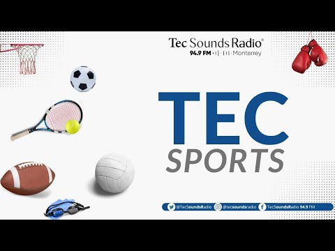 Tec Sports | 06 Junio 2025