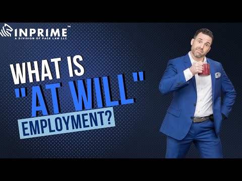 What is "At Will" Employment?