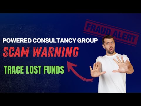 Powered Consultancy Group Review: SCAM Investigation | Trace Your Lost Funds | 2025 Investor Alert