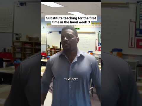 Substitute Teaching In The Hood For The First Time - Week 3