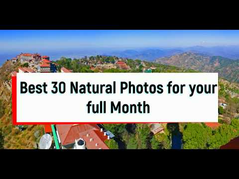 Beautiful Nature Images , Nature Wallpaper for your full month