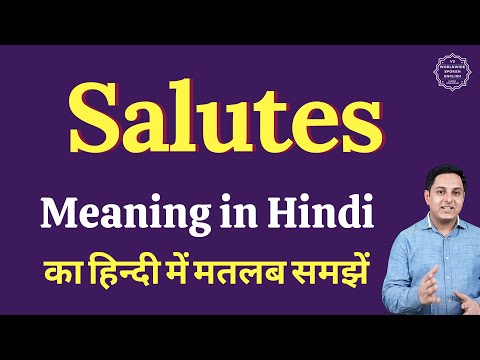 Salutes meaning in Hindi | Salutes ka matlab kya hota hai