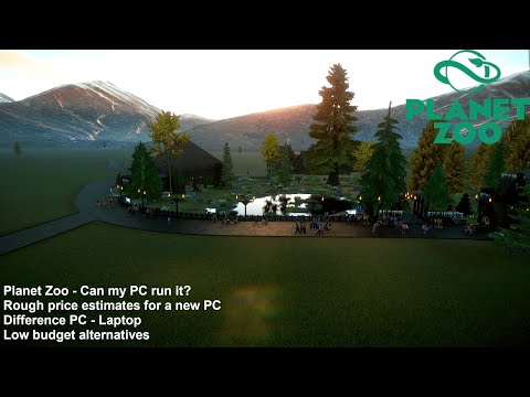 Planet Zoo - Can my PC run it? What to consider and how to play the game on a cheap device.