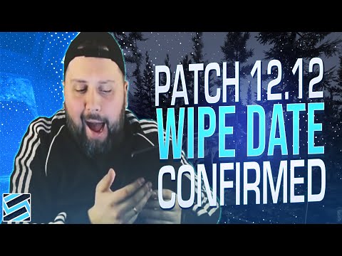 12.12 Patch and Wipe Date Confirmed? - Escape from Tarkov