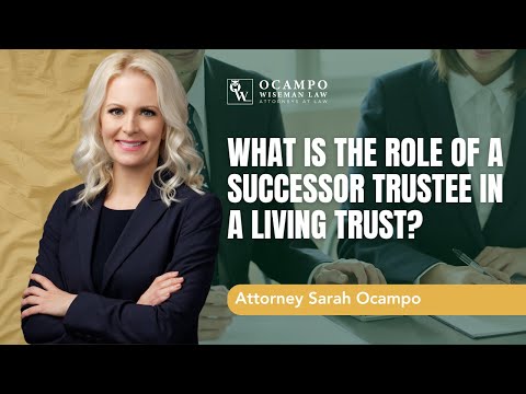 What is the Role of a Successor Trustee in a Living Trust?