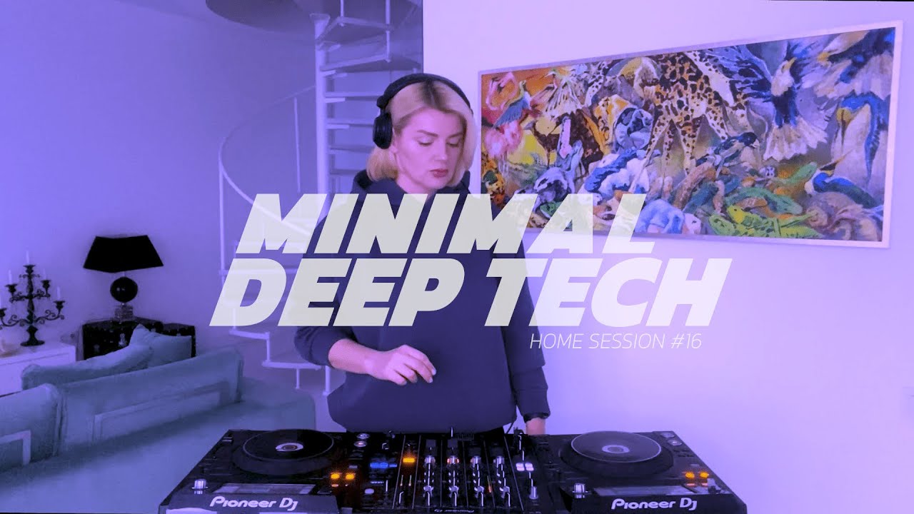 Minimal / Deep Tech Session #16