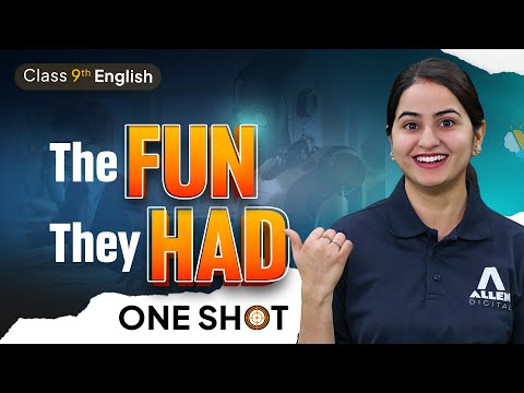 The Fun They Had – Class 9 Beehive Prose in One Shot with Key Questions!
