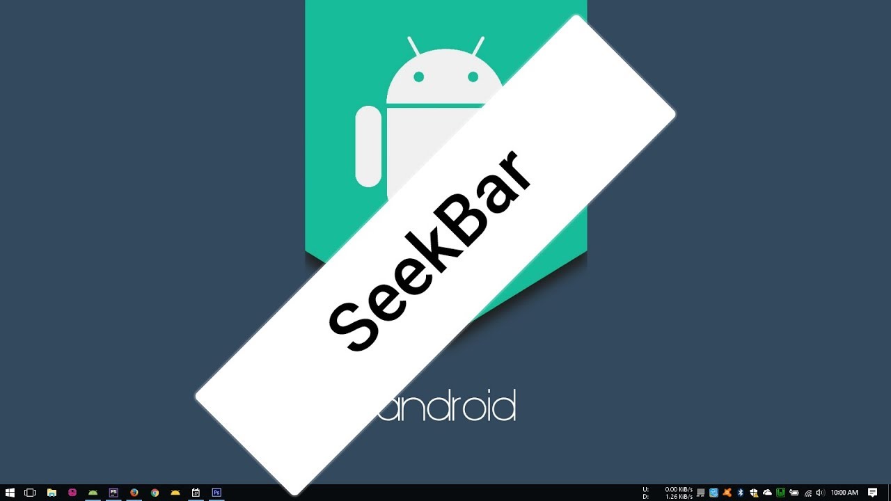 Android Tutorial (Kotlin) - 13 - seekbar