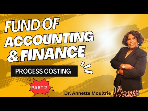 MASTERING PROCESS COSTING - PART 2