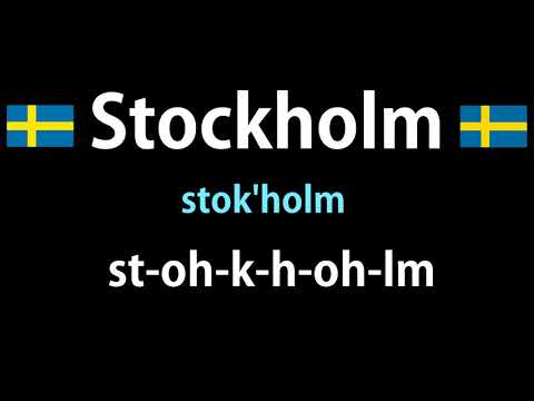 How to Pronounce STOCKHOLM in Swedish