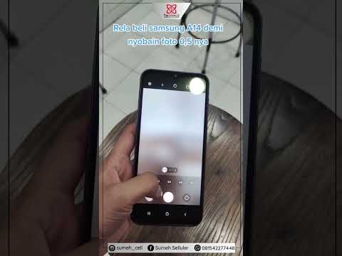 Samsung Galaxy A14, Rela beli HP ini buat nyoba Fitur Kamera 0,5 #samsung #samsunggalaxy #galaxya14