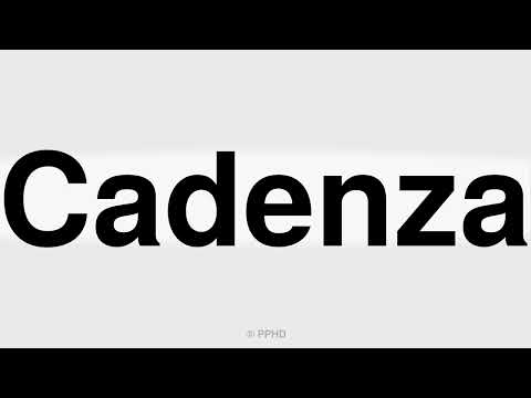 How to Pronounce Cadenza