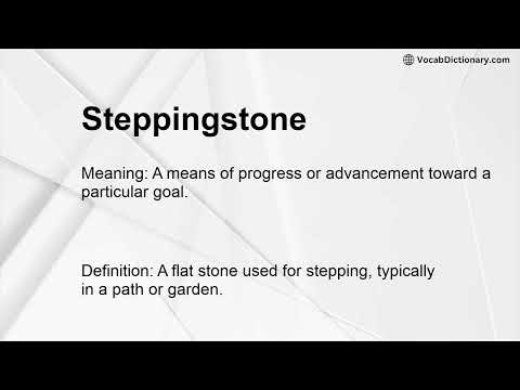 Steppingstone Meaning