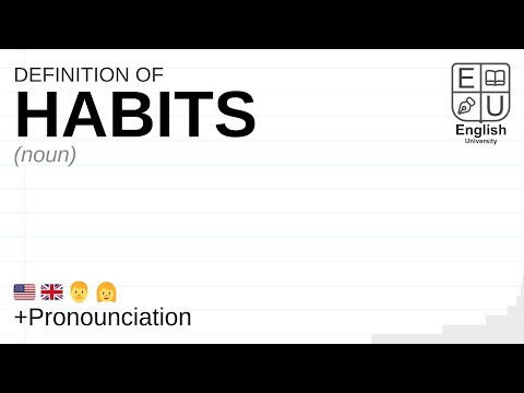 HABITS meaning, definition & pronunciation | What is HABITS? | How to say HABITS