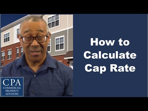 How to Calculate Capitalization Rate (CAP Rate) for Commercial Real Estate