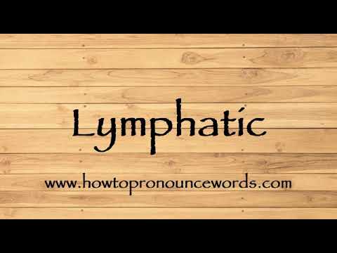 How To Pronounce Lymphatic ? How To say Lymphatic New Video