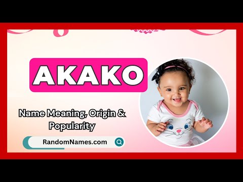 Akako - Baby Girl Name Meaning, Origin & Popularity - RandomNames.com
