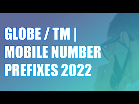 GLOBE AND TM NUMBER PREFIXES 2022
