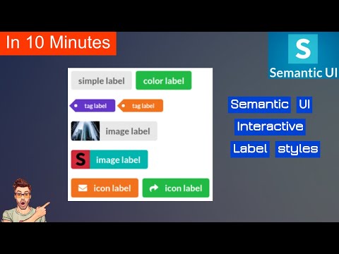 Coding semantic ui interactive label styles | semantic ui label styles | ui labels | semantic ui