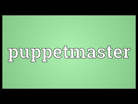 Puppetmaster Meaning