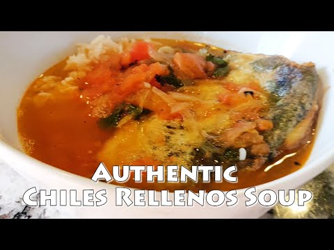 Recipe for Authentic CHILES RELLENOS Soup! Easy and Healthy Recipe! Delicious Mexican Food