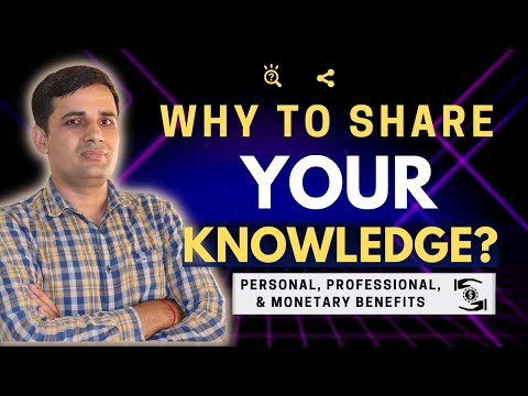 6 Benefits of Sharing Knowledge With Others || Start Sharing Today
