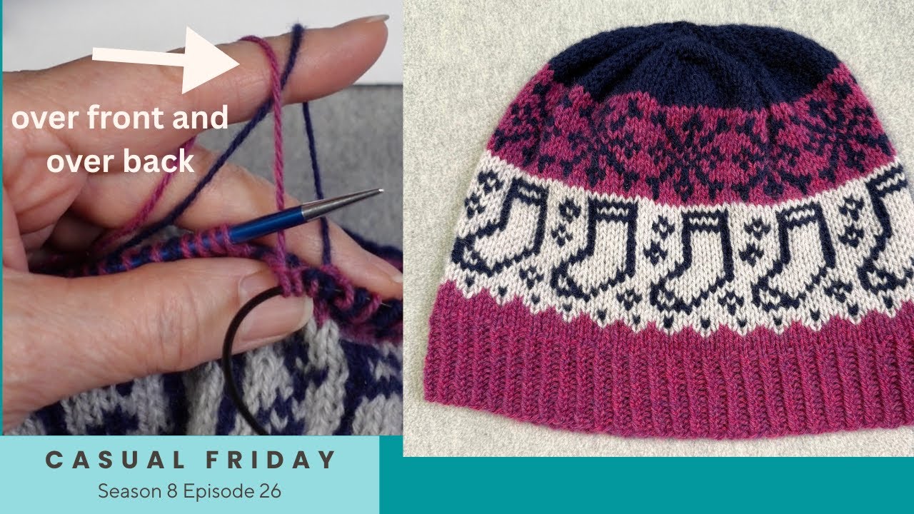 Stranded Colorwork Using a New Method // Casual Friday S8E26