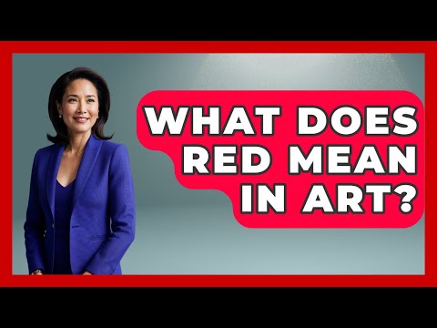 What Does Red Mean In Art? - Drawing and Painting Academy
