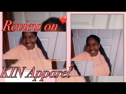 KIN Apparel Review