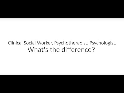 Social Worker, Psychologist, Psychotherapist...What is the difference?