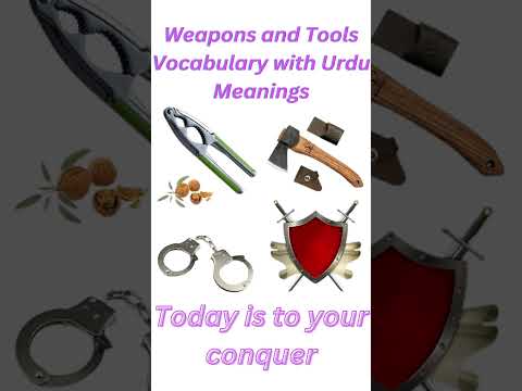 Vocabulary for Weapons and Tools with Urdu Meanings | Preparation With Ayat
