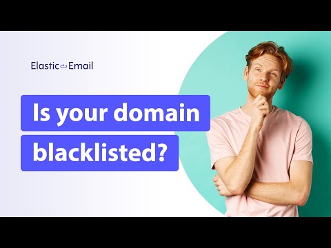 How to check if your domain Is blacklisted (and what to do about it) - short video guide